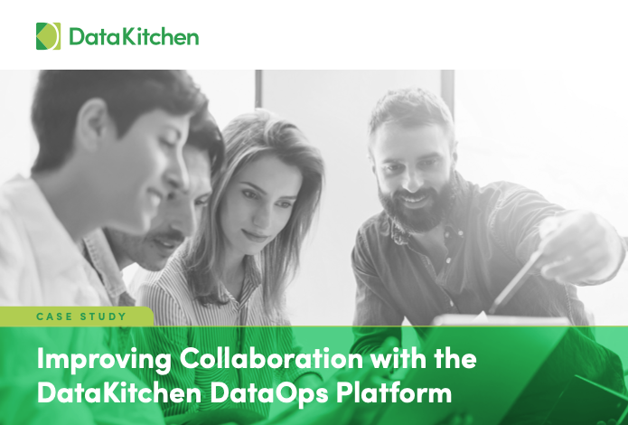 Case Study Improving Collaboration with DataKitchen's DataOps Platform